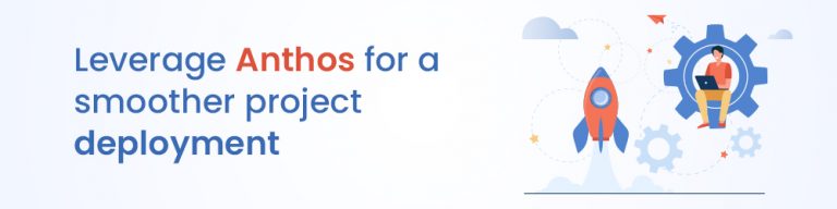 Anthos Deployment | Use Cases & Comparison With Other Clouds